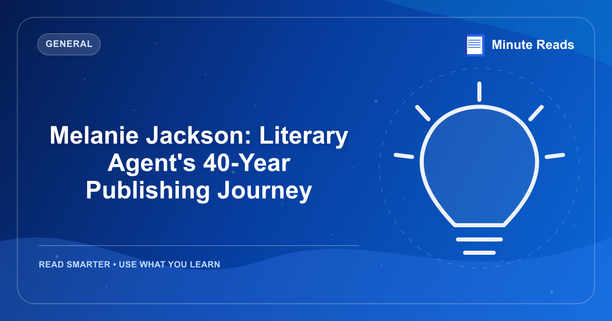 Melanie Jackson: Literary Agent's 40-Year Publishing Journey — MinuteReads blog thumbnail