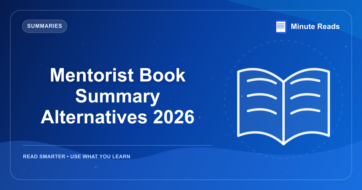 Mentorist Book Summary Alternatives 2027 — MinuteReads blog thumbnail