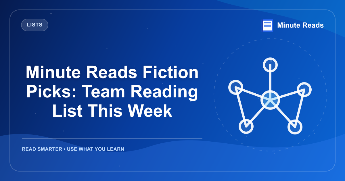 Minute Reads Fiction Picks: Team Reading List This Week — MinuteReads blog thumbnail