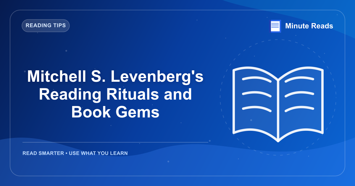 Mitchell S. Levenberg's Reading Rituals and Book Gems — MinuteReads blog thumbnail