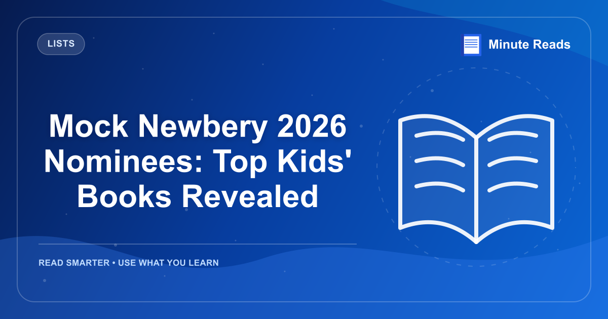 Mock Newbery 2026 Nominees: Top Kids' Books Revealed — MinuteReads blog thumbnail
