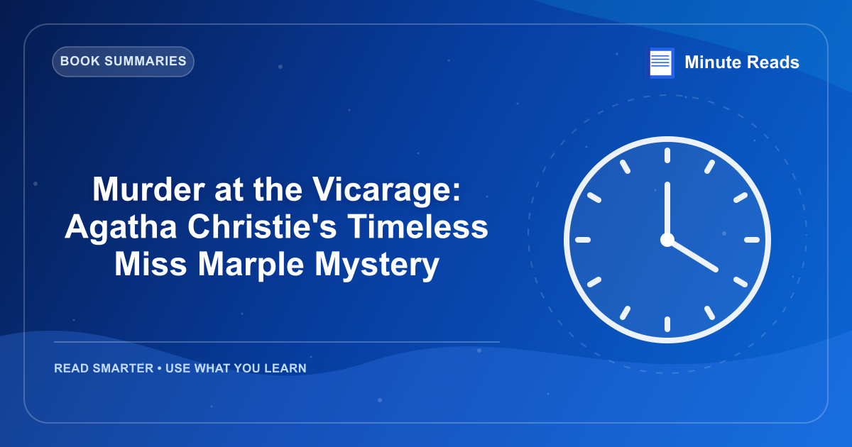 Murder at the Vicarage: Agatha Christie's Timeless Miss Marple Mystery — MinuteReads blog thumbnail