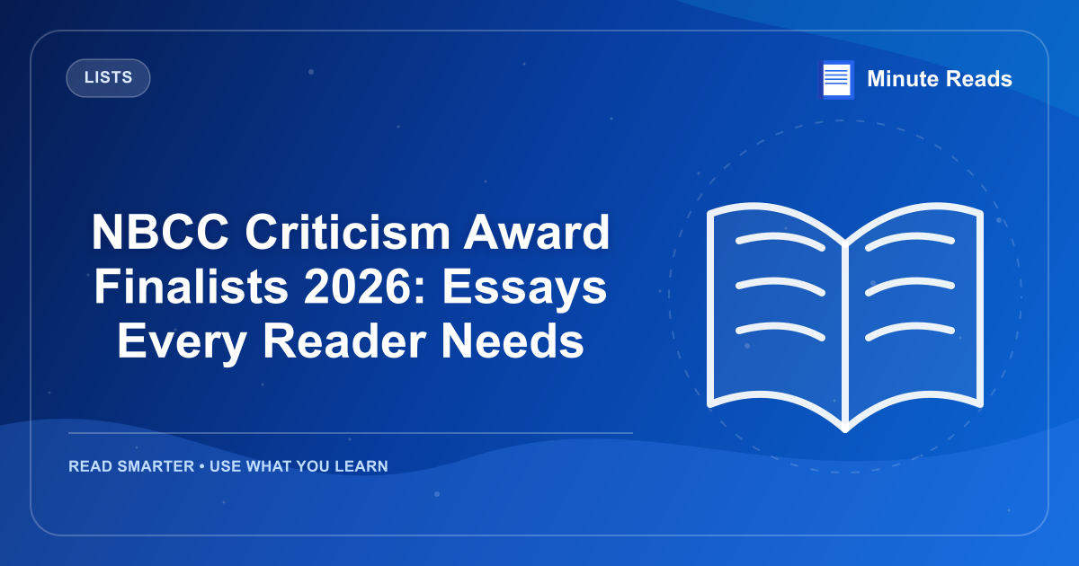 NBCC Criticism Award Finalists 2026: Essays Every Reader Needs — MinuteReads blog thumbnail