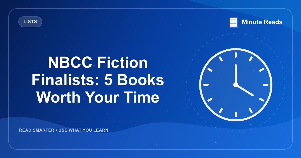 NBCC Fiction Finalists: 5 Books Worth Your Time — MinuteReads blog thumbnail