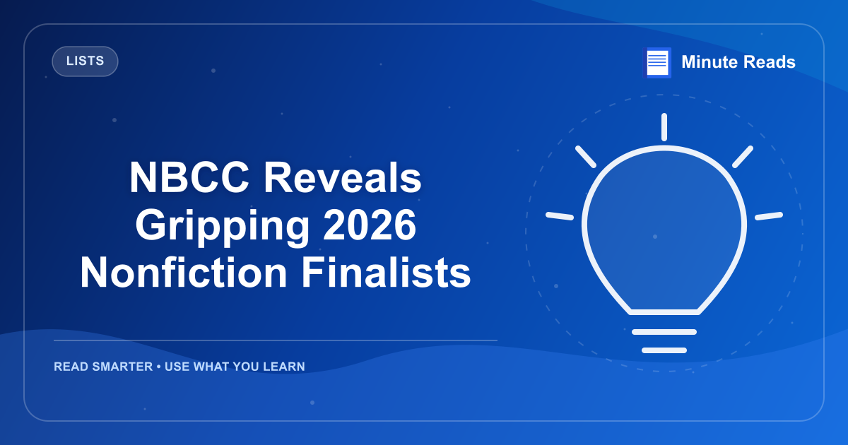 NBCC Reveals Gripping 2026 Nonfiction Finalists — MinuteReads blog thumbnail