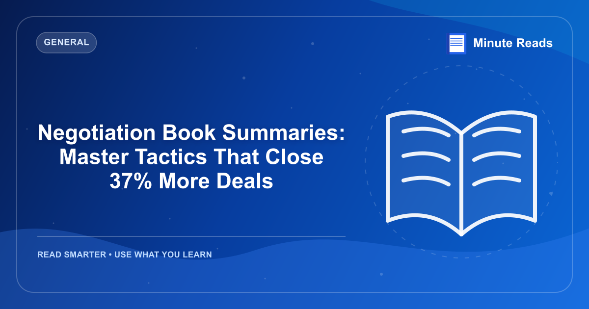 Negotiation Book Summaries: Master Tactics That Close 37% More Deals — MinuteReads blog thumbnail