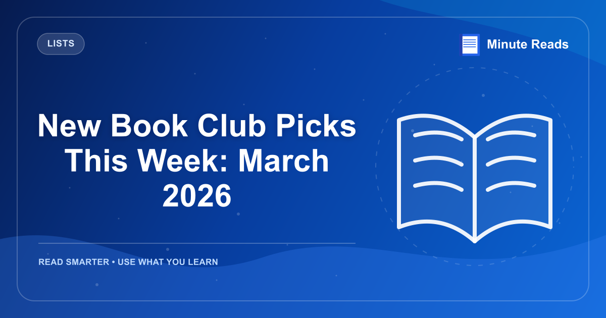 New Book Club Picks This Week: March 2026 — MinuteReads blog thumbnail