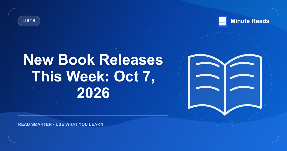 New Book Releases This Week: Oct 7, 2026 — MinuteReads blog thumbnail
