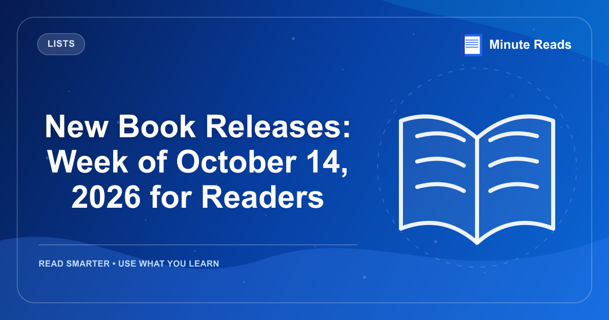 New Book Releases: Week of October 14, 2026 for Readers — MinuteReads blog thumbnail