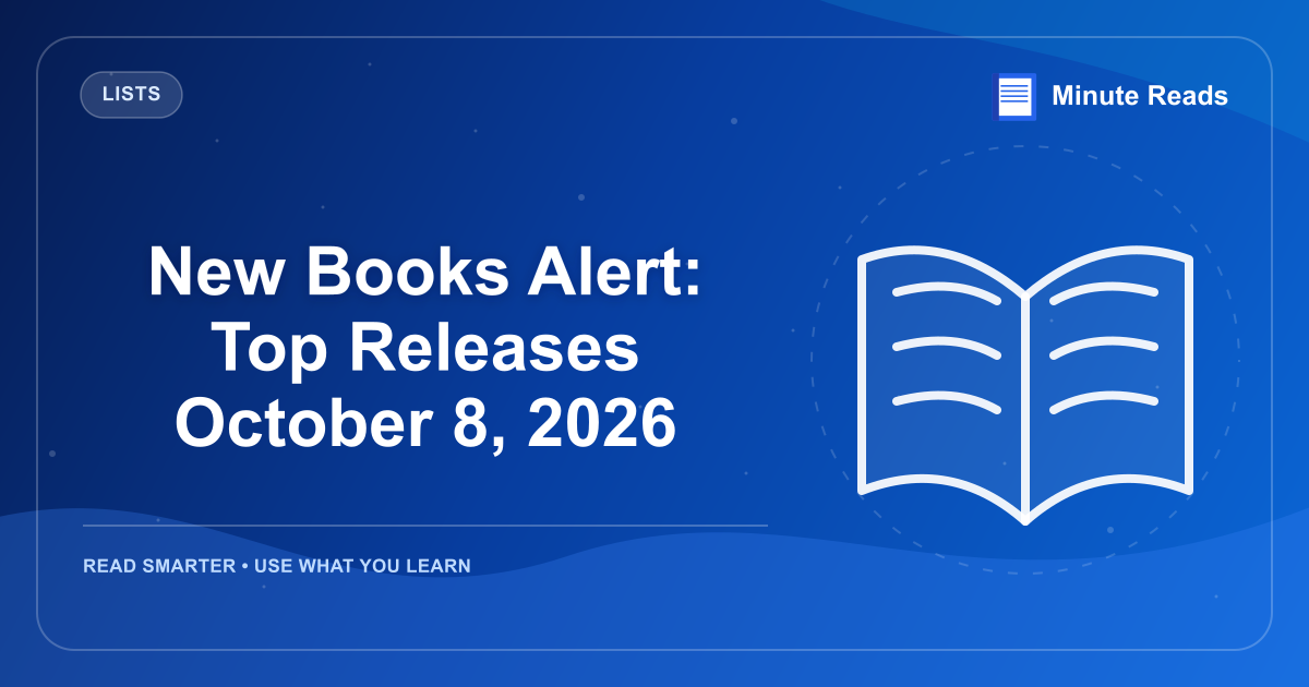 New Books Alert: Top Releases October 8, 2026 — MinuteReads blog thumbnail