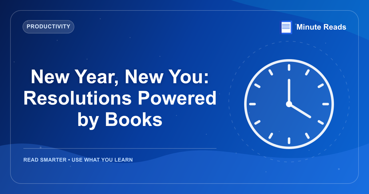 New Year, New You: Resolutions Powered by Books — MinuteReads blog thumbnail