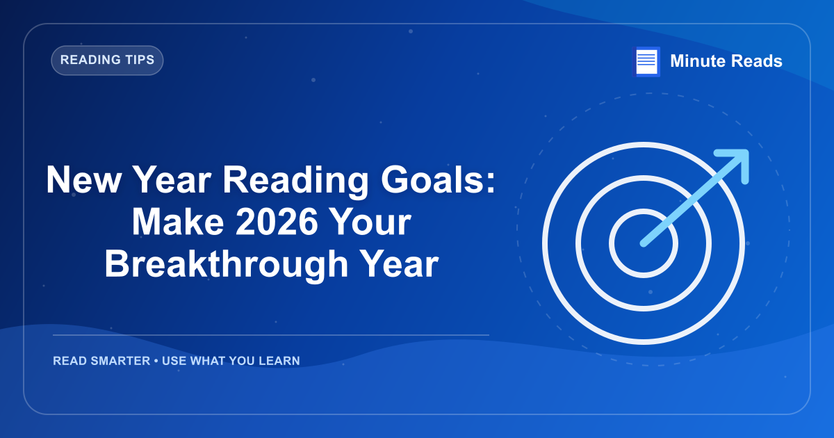 New Year Reading Goals: Make 2026 Your Breakthrough Year — MinuteReads blog thumbnail