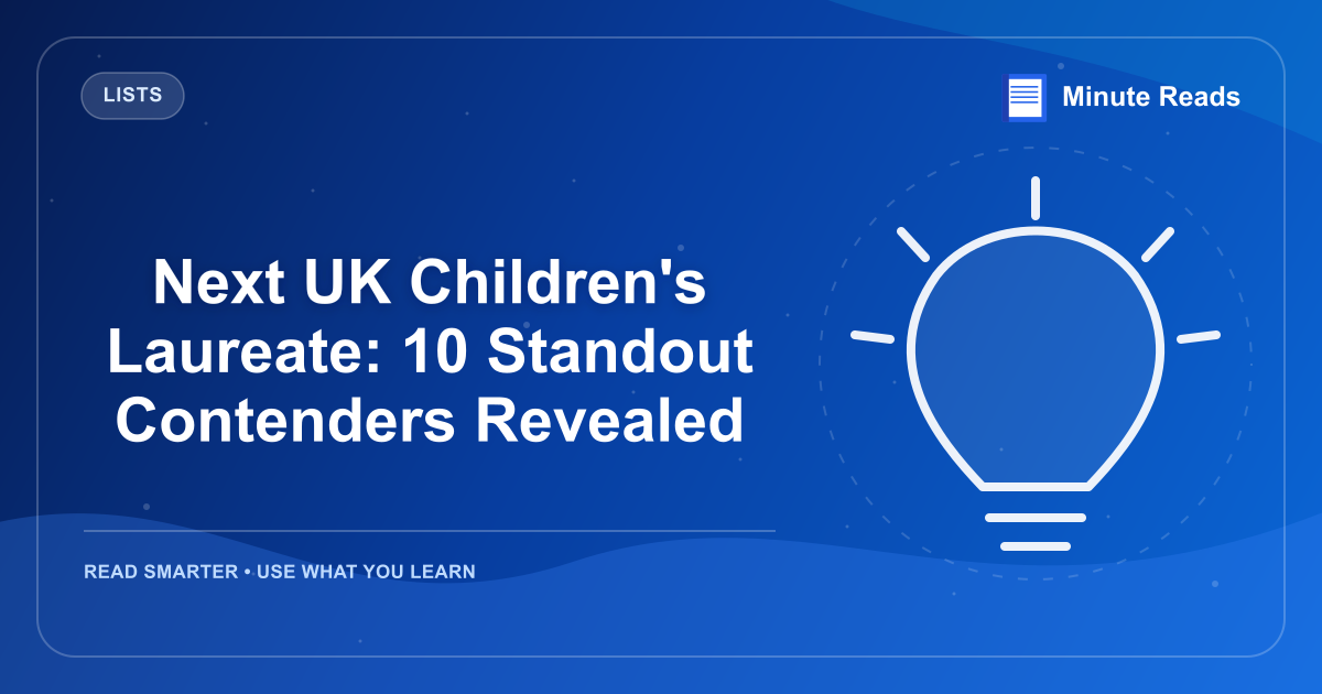 Next UK Children's Laureate: 10 Standout Contenders Revealed — MinuteReads blog thumbnail