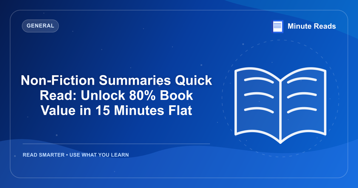 Non-Fiction Summaries Quick Read: Unlock 80% Book Value in 15 Minutes Flat — MinuteReads blog thumbnail