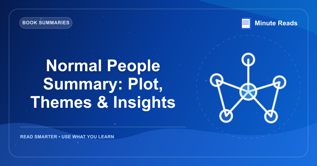 Normal People Summary: Plot, Themes &amp; Insights — MinuteReads blog thumbnail