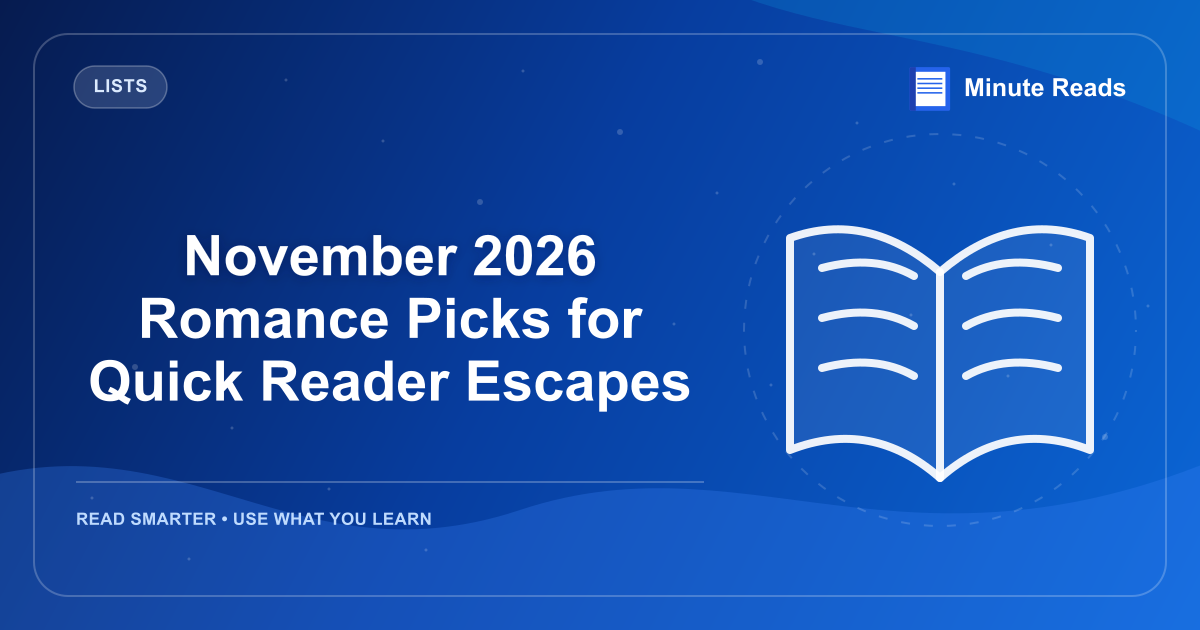 November 2026 Romance Picks for Quick Reader Escapes — MinuteReads blog thumbnail