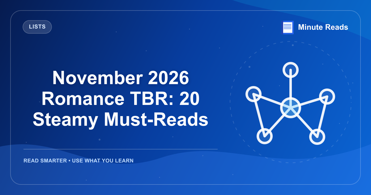 November 2026 Romance TBR: 20 Steamy Must-Reads — MinuteReads blog thumbnail