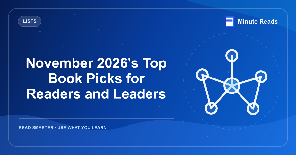 November 2026's Top Book Picks for Readers and Leaders — MinuteReads blog thumbnail