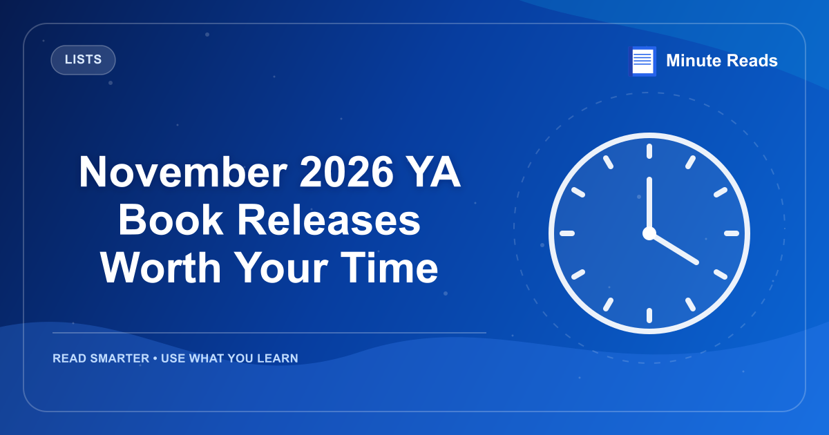 November 2026 YA Book Releases Worth Your Time — MinuteReads blog thumbnail