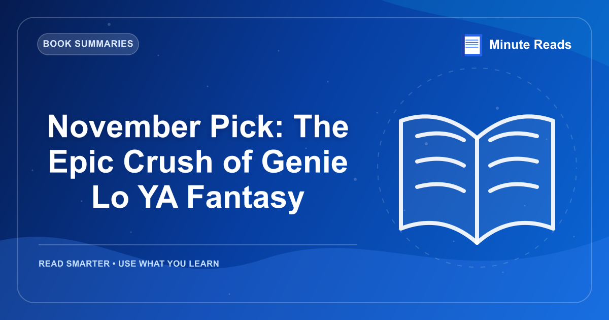 November Pick: The Epic Crush of Genie Lo YA Fantasy — MinuteReads blog thumbnail