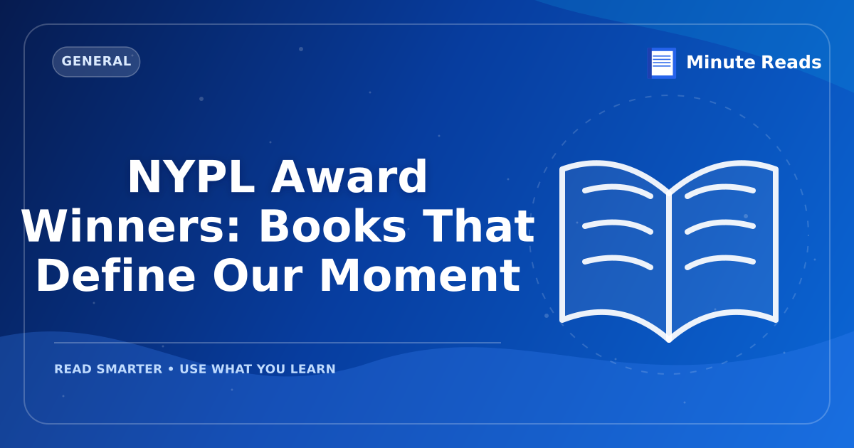NYPL Award Winners: Books That Define Our Moment — MinuteReads blog thumbnail
