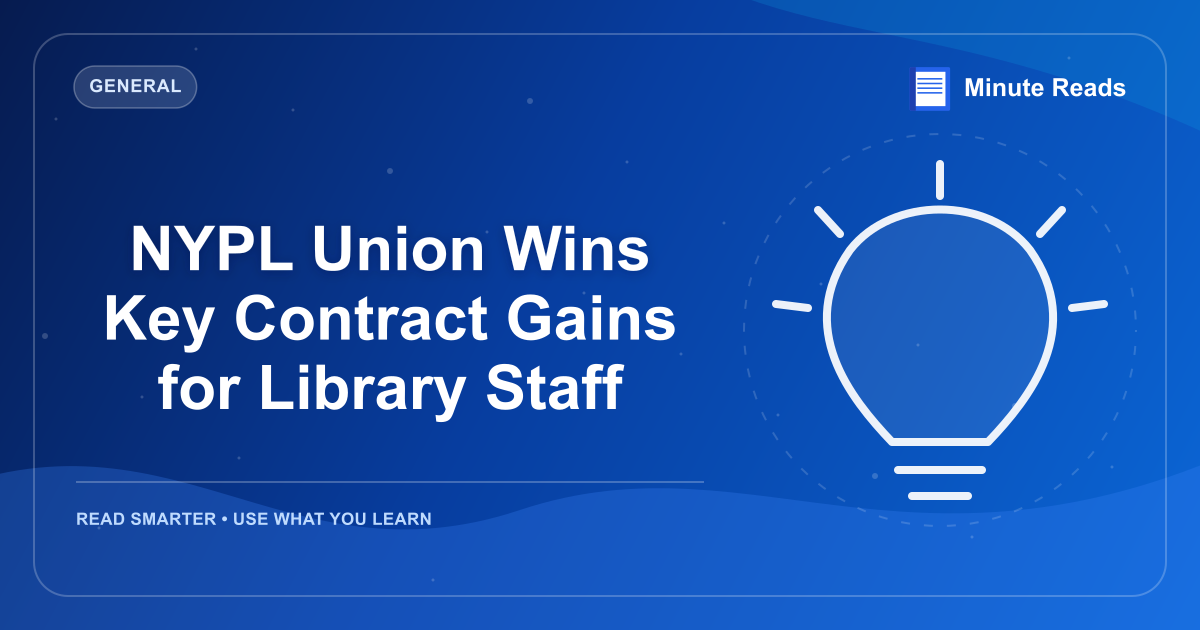 NYPL Union Wins Key Contract Gains for Library Staff — MinuteReads blog thumbnail