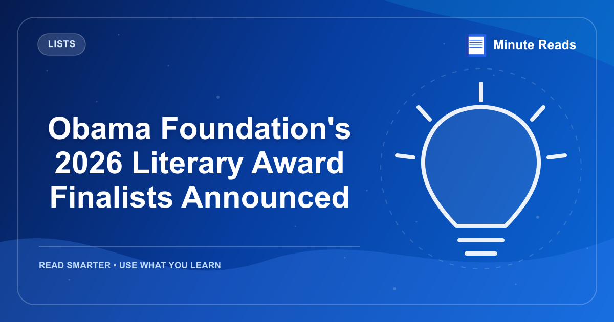 Obama Foundation's 2026 Literary Award Finalists Announced — MinuteReads blog thumbnail