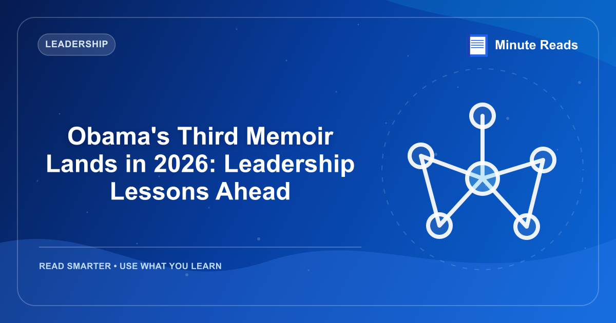 Obama's Third Memoir Lands in 2026: Leadership Lessons Ahead — MinuteReads blog thumbnail
