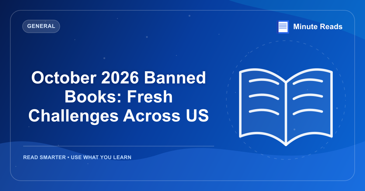 October 2026 Banned Books: Fresh Challenges Across US — MinuteReads blog thumbnail