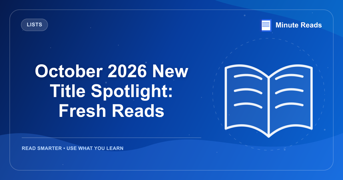 October 2026 New Title Spotlight: Fresh Reads — MinuteReads blog thumbnail