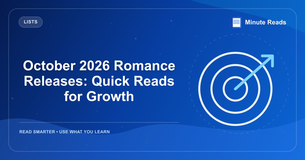 October 2026 Romance Releases: Quick Reads for Growth — MinuteReads blog thumbnail