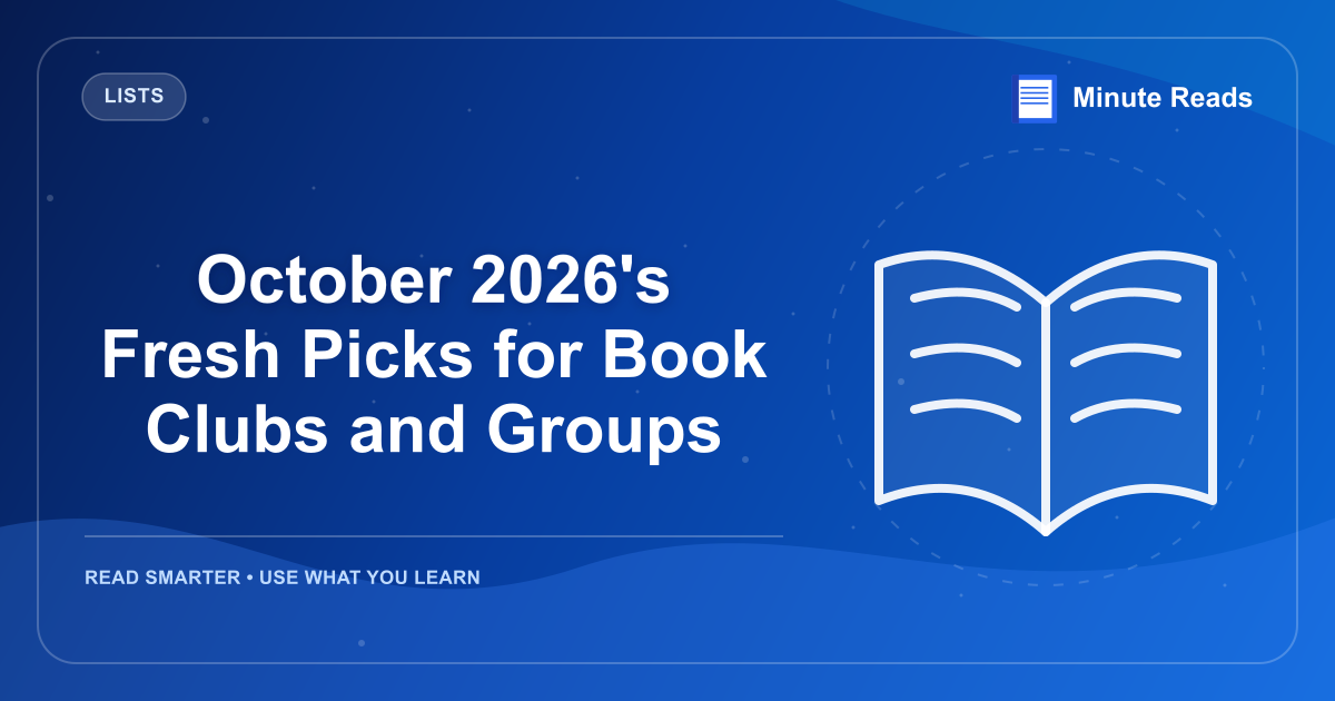 October 2026's Fresh Picks for Book Clubs and Groups — MinuteReads blog thumbnail
