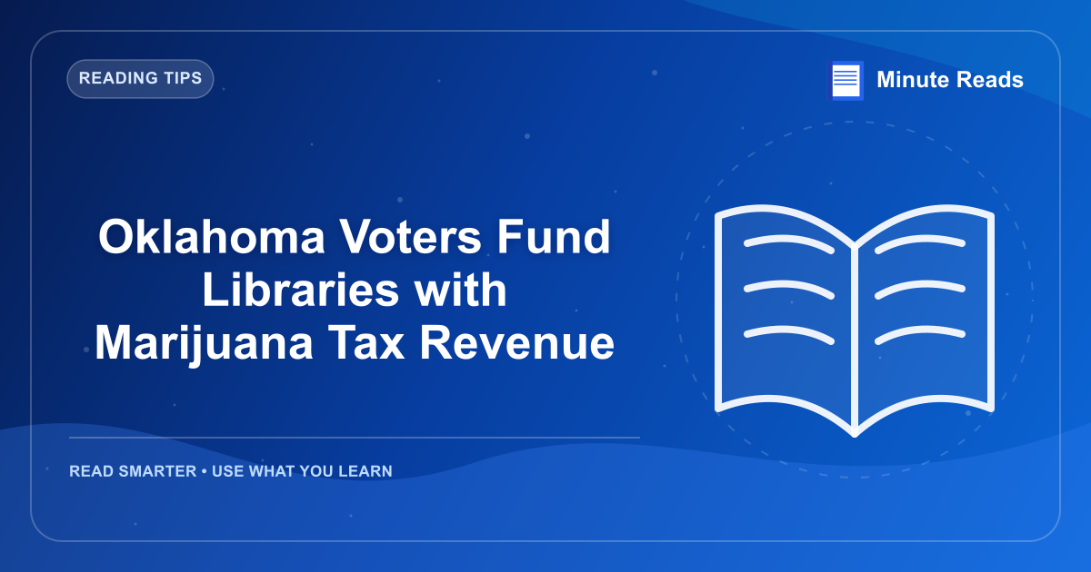 Oklahoma Voters Fund Libraries with Marijuana Tax Revenue — MinuteReads blog thumbnail