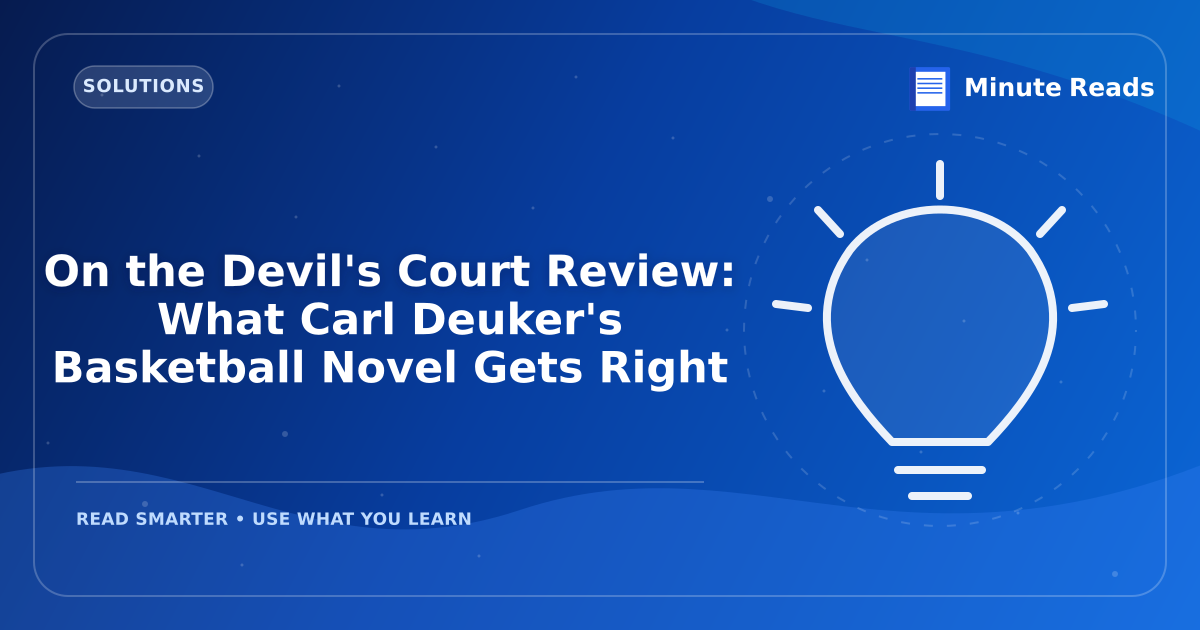 On the Devil's Court Review: What Carl Deuker's Basketball Novel Gets Right — MinuteReads blog thumbnail