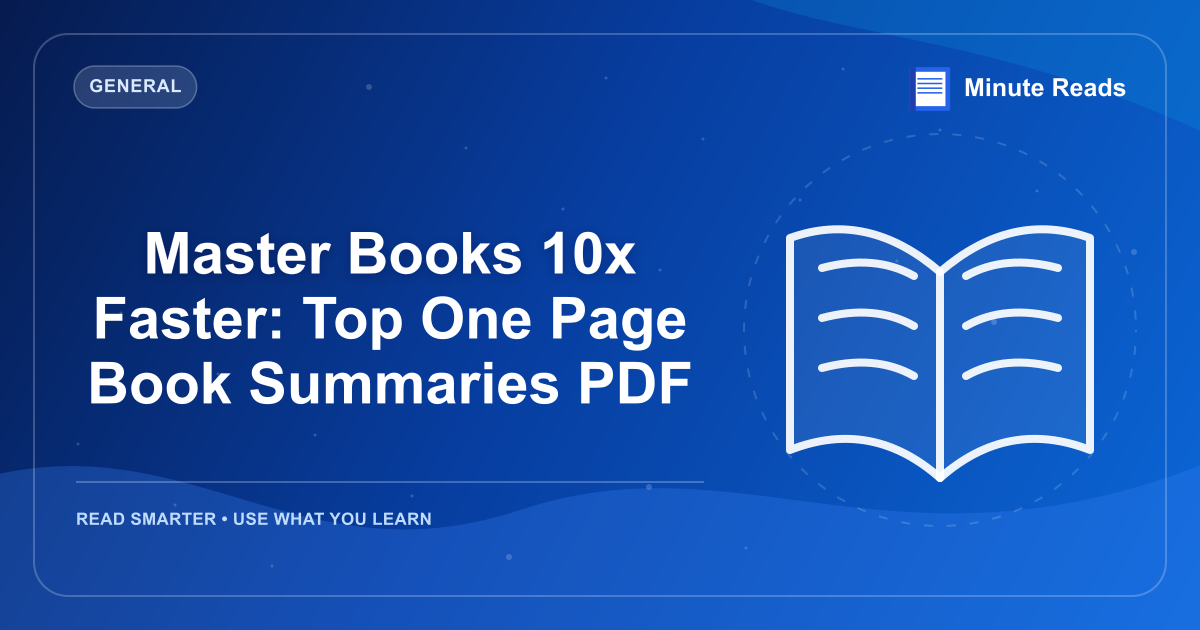 Master Books 10x Faster: Top One Page Book Summaries PDF — MinuteReads blog thumbnail