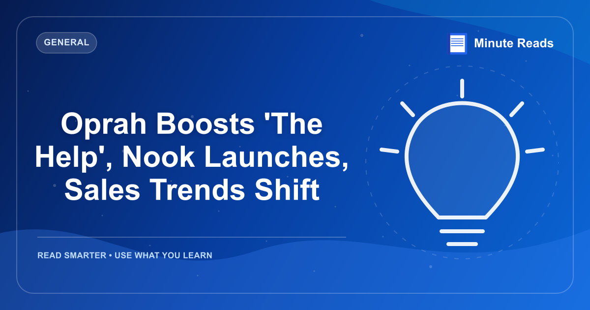 Oprah Boosts 'The Help', Nook Launches, Sales Trends Shift — MinuteReads blog thumbnail