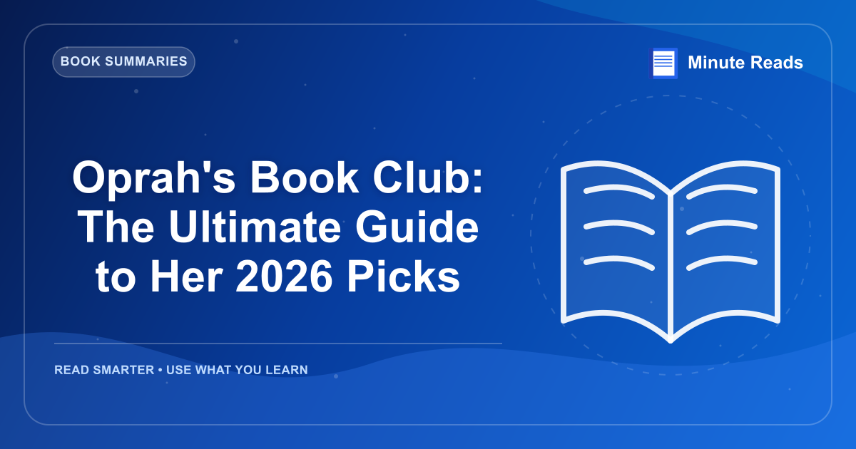 Oprah's Book Club: The Ultimate Guide to Her 2026 Picks — MinuteReads blog thumbnail