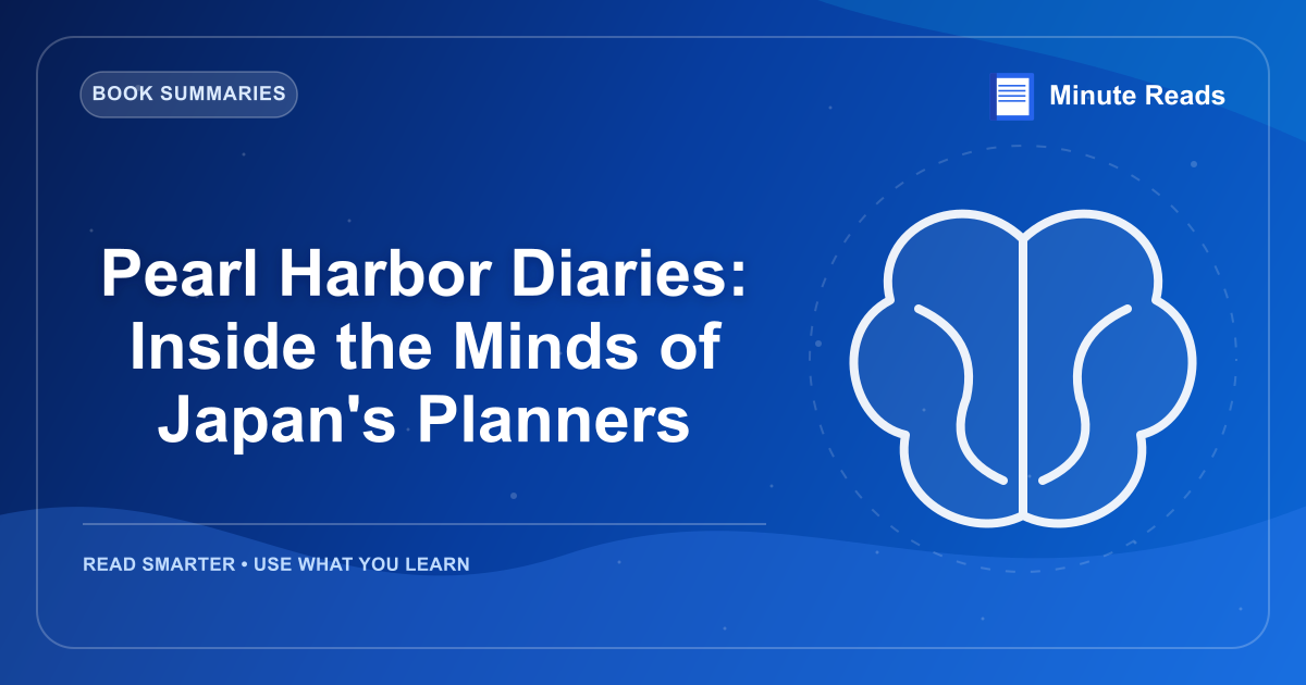 Pearl Harbor Diaries: Inside the Minds of Japan's Planners — MinuteReads blog thumbnail