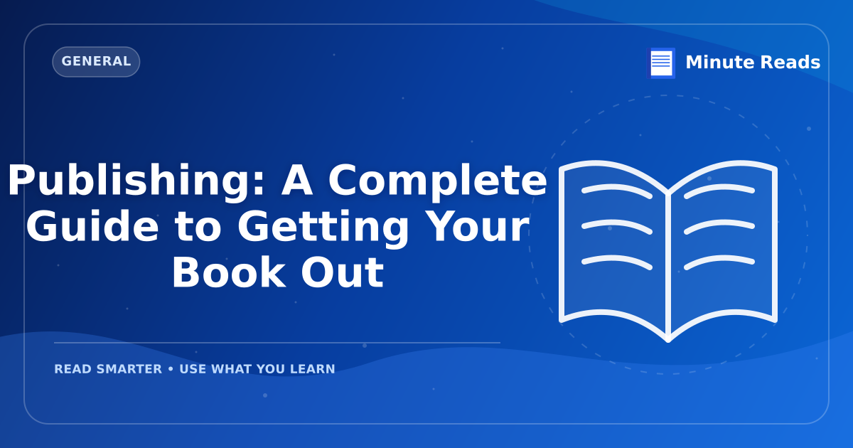 The Future of Publishing: What Every Writer Needs to Know — MinuteReads blog thumbnail