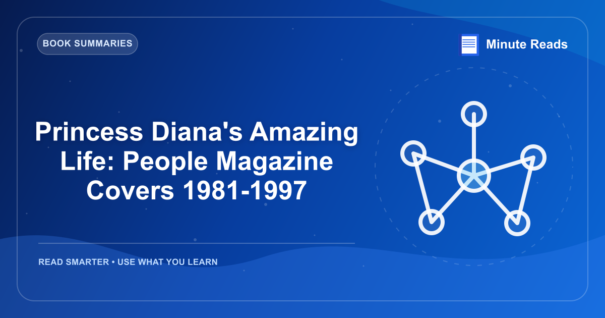 Princess Diana's Amazing Life: People Magazine Covers 1981-1997 — MinuteReads blog thumbnail