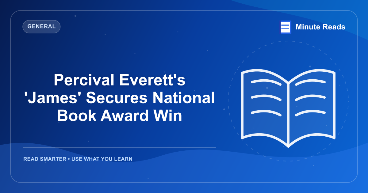 Percival Everett's 'James' Secures National Book Award Win — MinuteReads blog thumbnail
