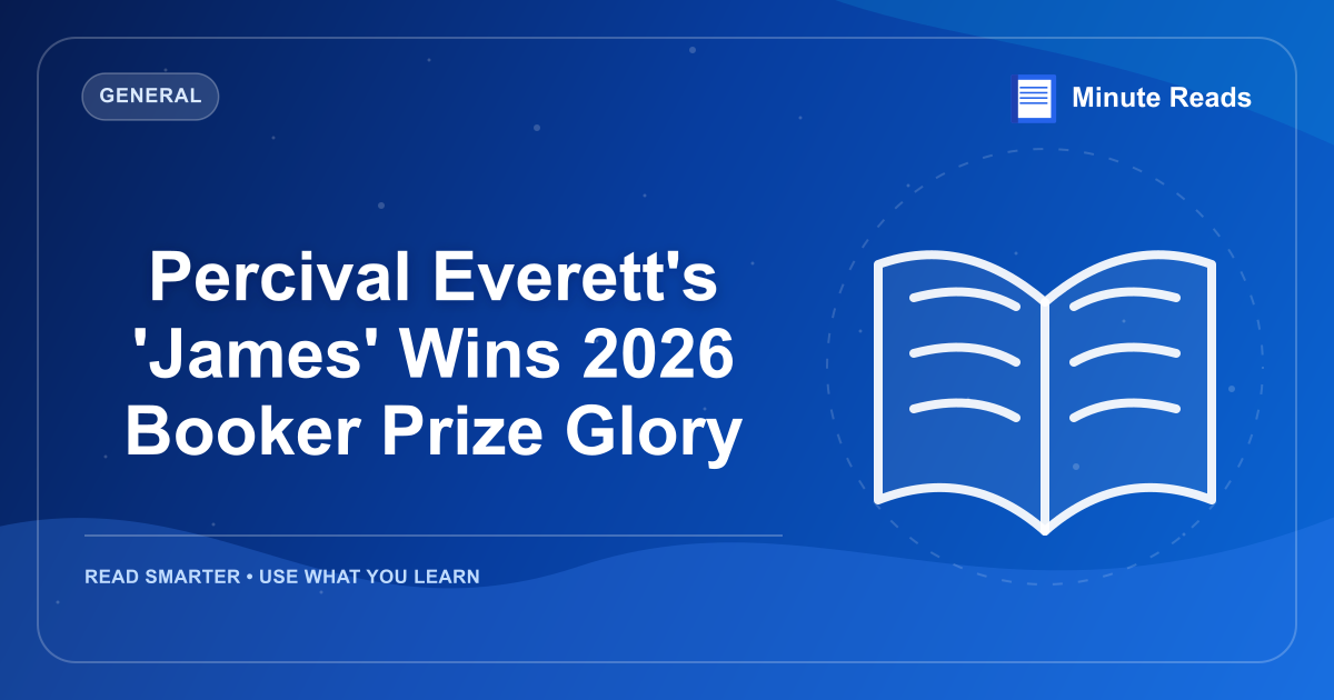 Percival Everett's 'James' Wins 2026 Booker Prize Glory — MinuteReads blog thumbnail