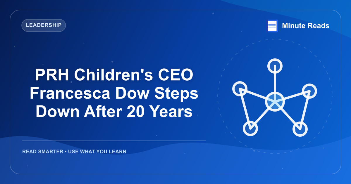 PRH Children's CEO Francesca Dow Steps Down After 20 Years — MinuteReads blog thumbnail