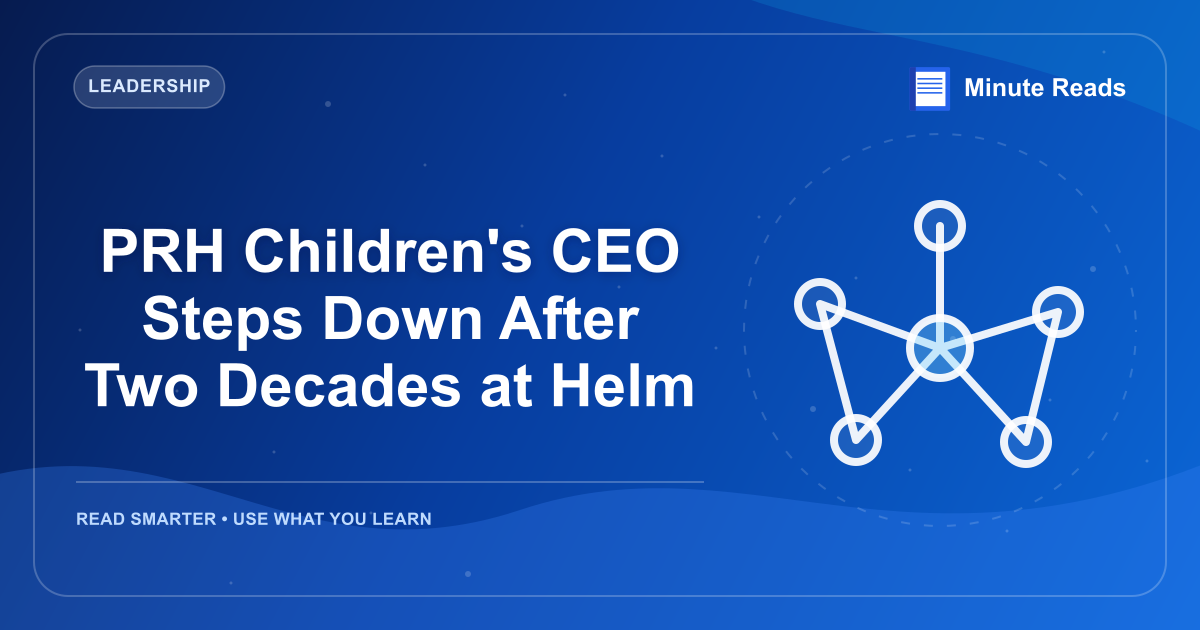 PRH Children's CEO Steps Down After Two Decades at Helm — MinuteReads blog thumbnail