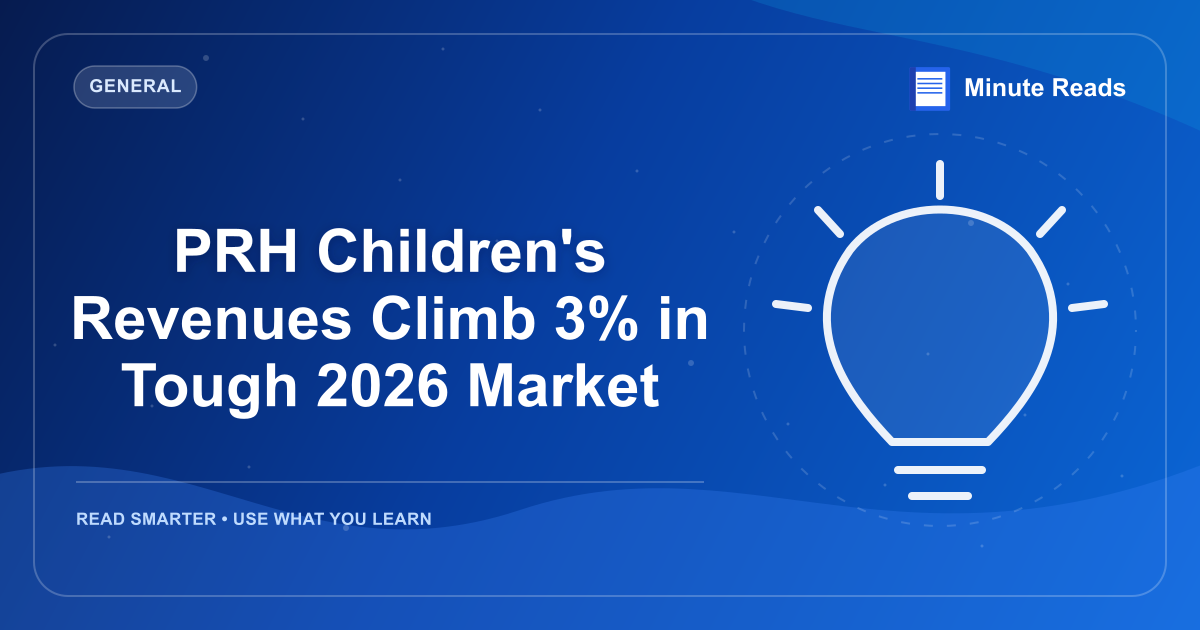 PRH Children's Revenues Climb 3% in Tough 2026 Market — MinuteReads blog thumbnail