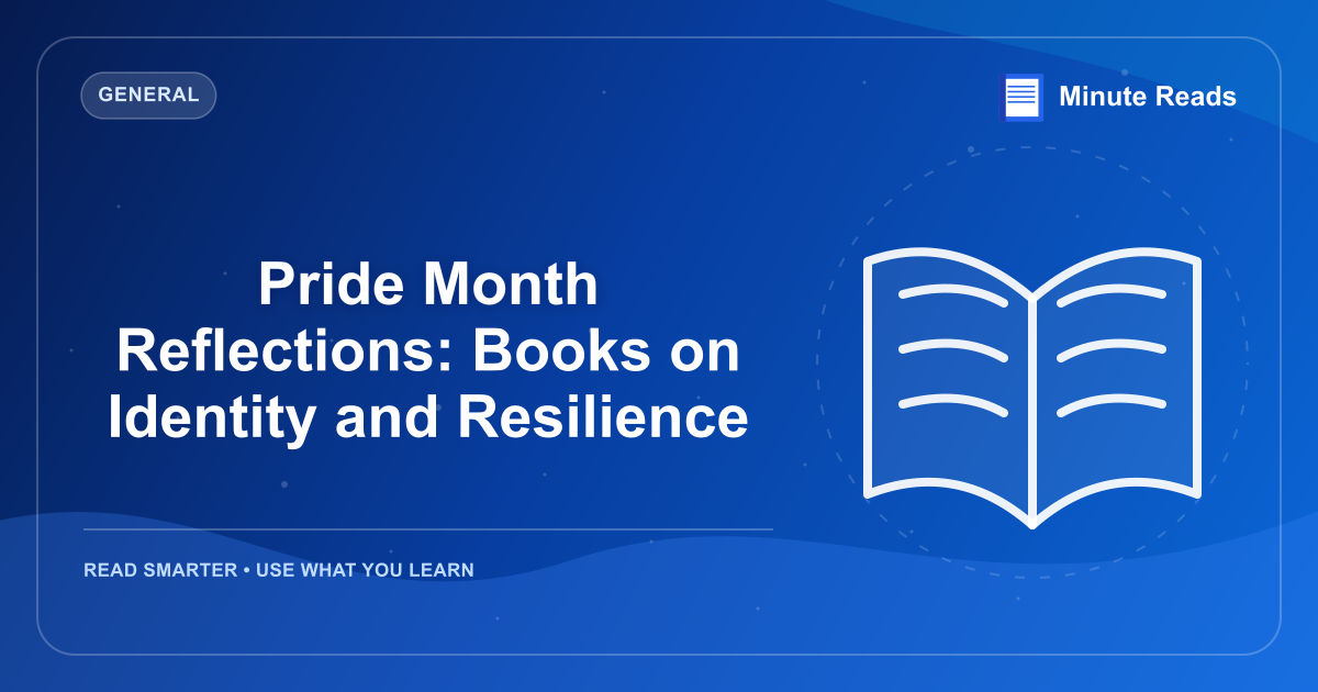 Pride Month Reflections: Books on Identity and Resilience — MinuteReads blog thumbnail