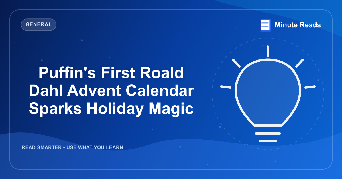 Puffin's First Roald Dahl Advent Calendar Sparks Holiday Magic — MinuteReads blog thumbnail