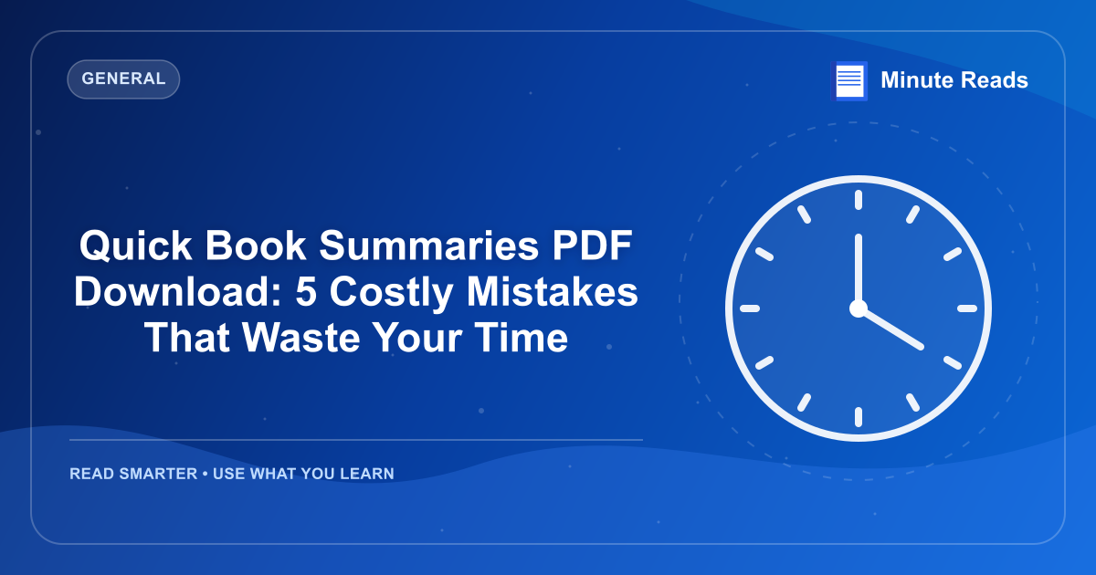 Quick Book Summaries PDF Download: 5 Costly Mistakes That Waste Your Time — MinuteReads blog thumbnail