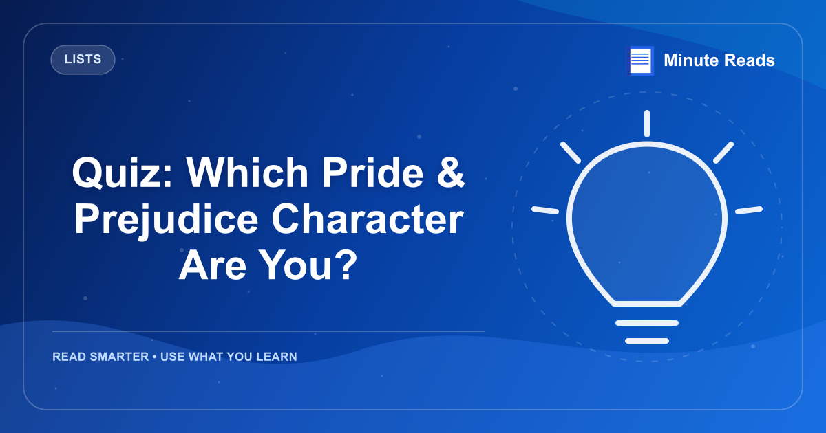 Quiz: Which Pride & Prejudice Character Are You? — MinuteReads blog thumbnail