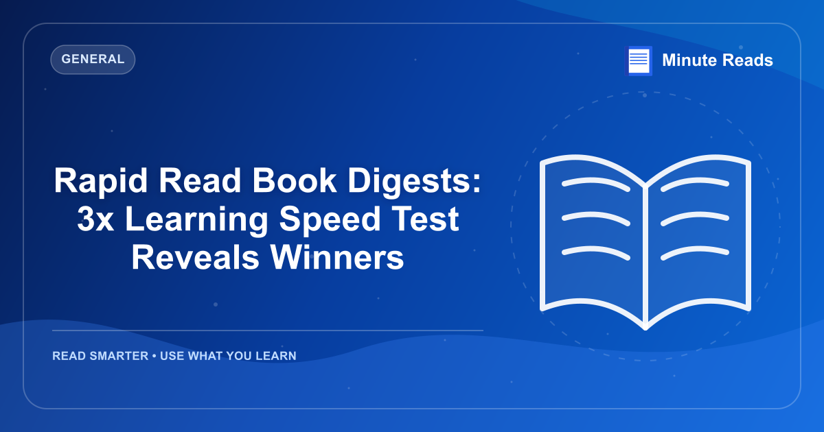 Rapid Read Book Digests: 3x Learning Speed Test Reveals Winners — MinuteReads blog thumbnail